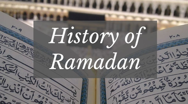 History of Ramadan – The Islamic Kid Store